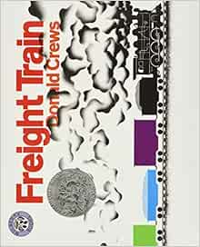 Freight Train: Crews, Donald, Crews, Donald: 9780688117016: Amazon.com ...