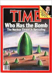 Time Magazine June 3 1985 Who Has the Bomb The Nuclear Threat is ...