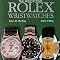 Rolex Wristwatches: An Unauthorized History (Schiffer Book for ...
