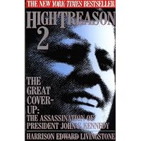 High Treason: The Assassination of JFK and the Case for Conspiracy ...