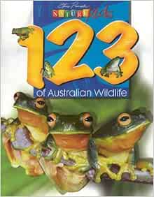 Steve Parrish Nature Kids 123 of Australian Wildlife: 9781876282479 ...