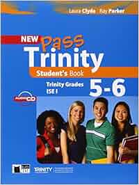 New Pass Trinity 5-6. Student's Book (Examinations): Amazon.es: Laura ...