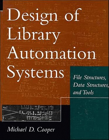 Amazon.com: Design of Library Automation Systems: File Structures, Data Structures, and Tools ...