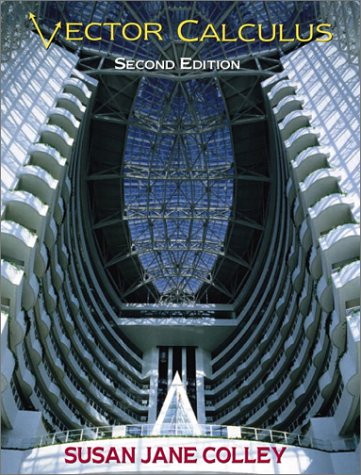 Vector Calculus (2nd Edition): Colley, Susan Jane: 9780130415318 ...