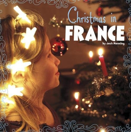 Fantastic Ways to Learn About Christmas in France - Rock Your Homeschool