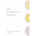 The Minimalist Teacher: Musiowsky-Borneman, Tamera, Arnold, C. Y ...