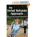 The Verbal Behavior Approach: How to Teach Children with Autism and ...