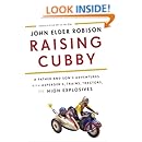 Amazon.com: Raising Cubby: A Father and Son's Adventures with Asperger ...