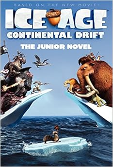 Ice Age #4: The Junior Novel (Ice Age (Paperback)): Amazon.co.uk: Susan ...
