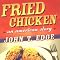 Fried Chicken: An American Story: Edge, John T.: 9780399151835: Amazon ...