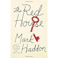 Amazon.com: The Red House: A Novel: 9780385535779: Haddon, Mark: Books