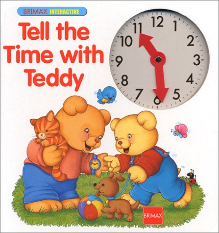 Tell the Time with Teddy (Learn with Teddy): Rogers, Marjorie, Brimax ...