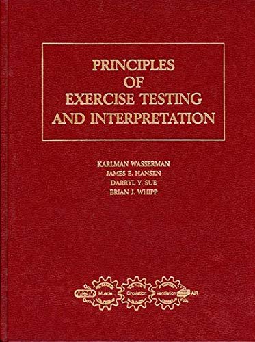Amazon.com: Principles of Exercise Testing and Interpretation ...