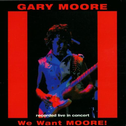 We Want Moore - Gary Moore: Amazon.de: Musik