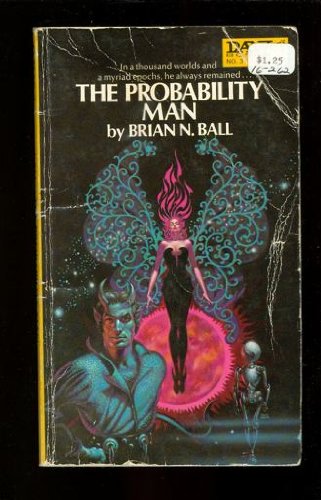 The Probability Man (Daw UQ1003): Brian N. Ball: 9780879970031: Amazon ...