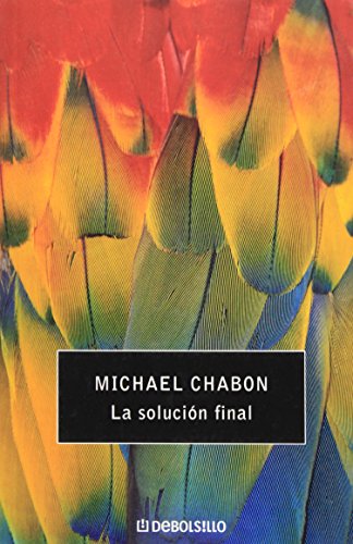 La solucion final / The Final Solution: Chabon, Michael: 9788483466971 ...
