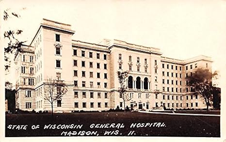 State of Wisconsin General Hospital Madison, Wisconsin postcard at ...