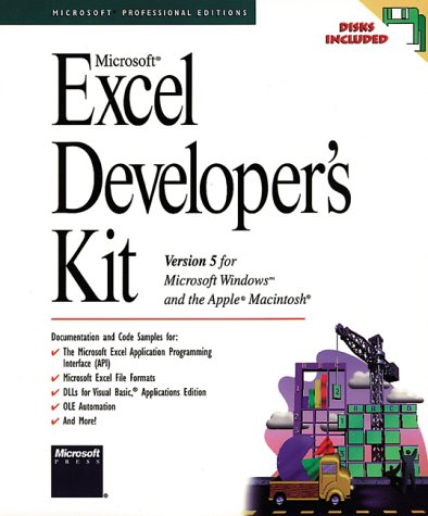 Microsoft Excel Developer's Kit: Version 5 for Microsoft Windows and ...