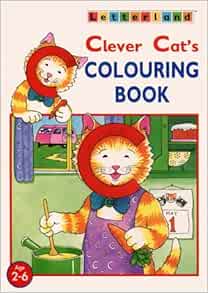 Clever Cat's Colouring Book (Letterland at Home): Downer, Maggie ...