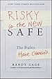 Amazon.com: Risky is the New Safe: The Rules Have Changed ...