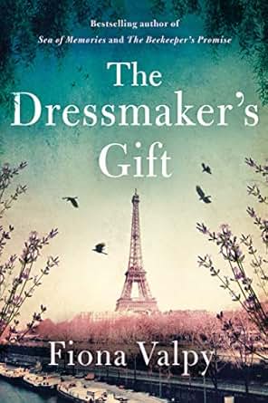The Dressmaker's Gift - Kindle edition by Fiona Valpy. Literature & Fiction Kindle eBooks ...