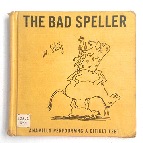 The Bad Speller: Steig, William: Amazon.com: Books