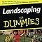Landscaping For Dummies: Phillip Giroux, Bob Beckstrom, Lance Walheim ...