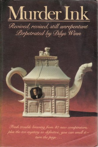 Murder Ink: Revived, Revised, Still Unrepentant Perpetrated by Dilys ...