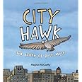 City Hawk: The Story of Pale Male: McCarthy, Meghan, McCarthy, Meghan ...