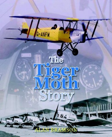 Tiger Moth Story: Bramson, Alan: 9780859791038: Amazon.com: Books