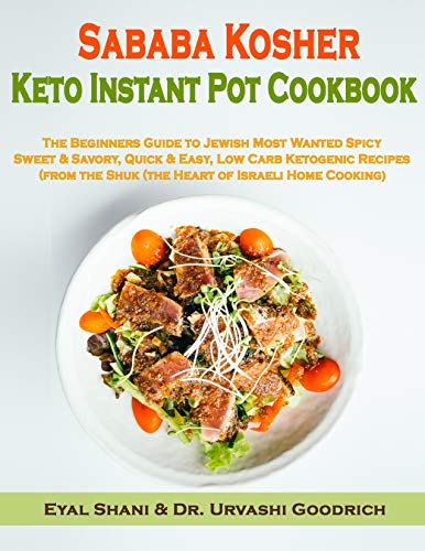 Download: Sababa Kosher Keto Instant Pot Cookbook: The Beginners Guide ...