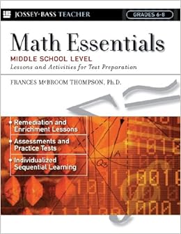 Math Essentials, Middle School Level: Lessons and Activities for Test ...