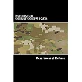 Pathfinder Operations: FM 3-21.38 (U.S. Army Field Manuals): Department ...