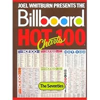 Joel Whitburn Presents the Billboard Hot 100 Charts: The Seventies: Whitburn, Joel ...