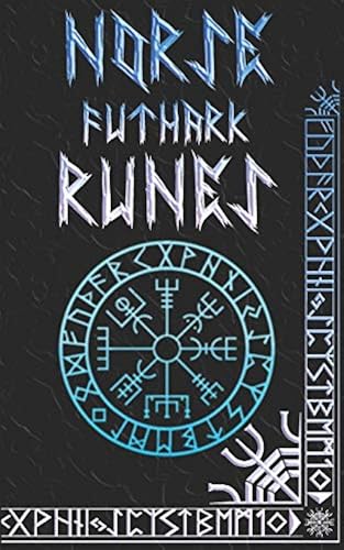 Norse Runes Handbook: Norse Elder Futhark Runes and Symbols Explained ...