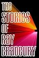 The Stories of Ray Bradbury: Bradbury, Ray: 9780394513355: Amazon.com ...