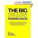 The Big Yellow Drawing Book: A workbook emphasizing the basic ...