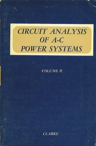 Circuit Analysis of A-C Power Systems - Volume II - (General Electric ...