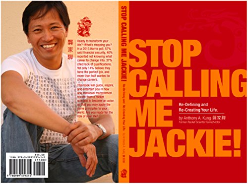 Stop Calling Me Jackie!: Anthony A. Kung, Nicola Stewart, Aidan Alunan ...