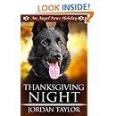Thanksgiving Night (Angel Paws Holiday Book 1) - Kindle edition by ...