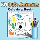 50 Cute Animals Coloring Book For Toddlers & Preschoolers (Ages 2 - 4 ...