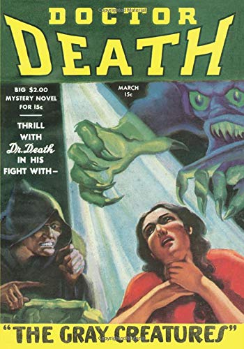 Publication: Doctor Death, April 1935