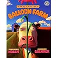 Harvey Potter's Balloon Farm: Buehner, Mark: 9780688158453: Amazon.com ...