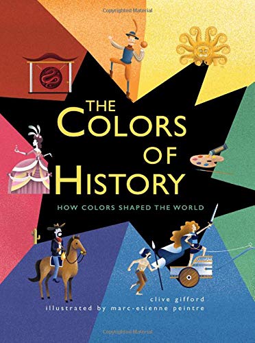 Amazon.com: The Colors of History: How Colors Shaped the World ...