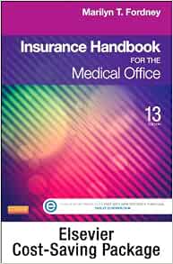 Insurance Handbook for the Medical Office - Text and Workbook Package ...