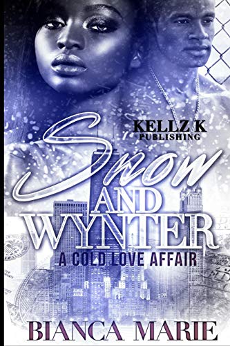 Amazon.com: Snow&Wynter: A Cold Love Affair: 9781541316164: Marie ...