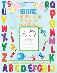 Isaac handwriting practice workbook: personalized name trace letters ...