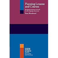 Planning Lessons and Courses: Designing Sequences of Work for the ...