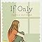 Amazon.com: If Only: 9780545234993: Geithner, Carole: Books