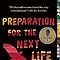 Preparation For The Next Life: Atticus Lish: 2015991360826: Amazon.com ...